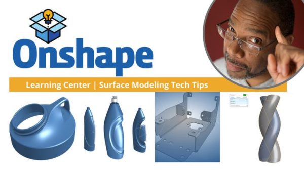Onshape CAD | Four Surface Modeling Tech Tips to Grow By! « Fabbaloo