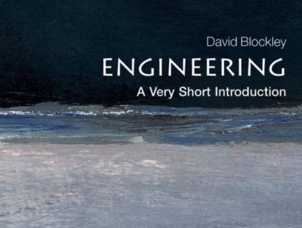 Book of the Week: Engineering — A Very Short Introduction « Fabbaloo