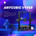 The New ANYCUBIC Vyper 3D Printer « Fabbaloo