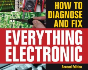 Book of the Week: How to Diagnose and Fix Everything Electronic « Fabbaloo