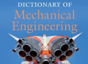 Book of the Week: A Dictionary of Mechanical Engineering « Fabbaloo
