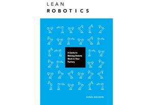 Lean Robotics: Paving the Way for More Efficient Robot Deployment in ...